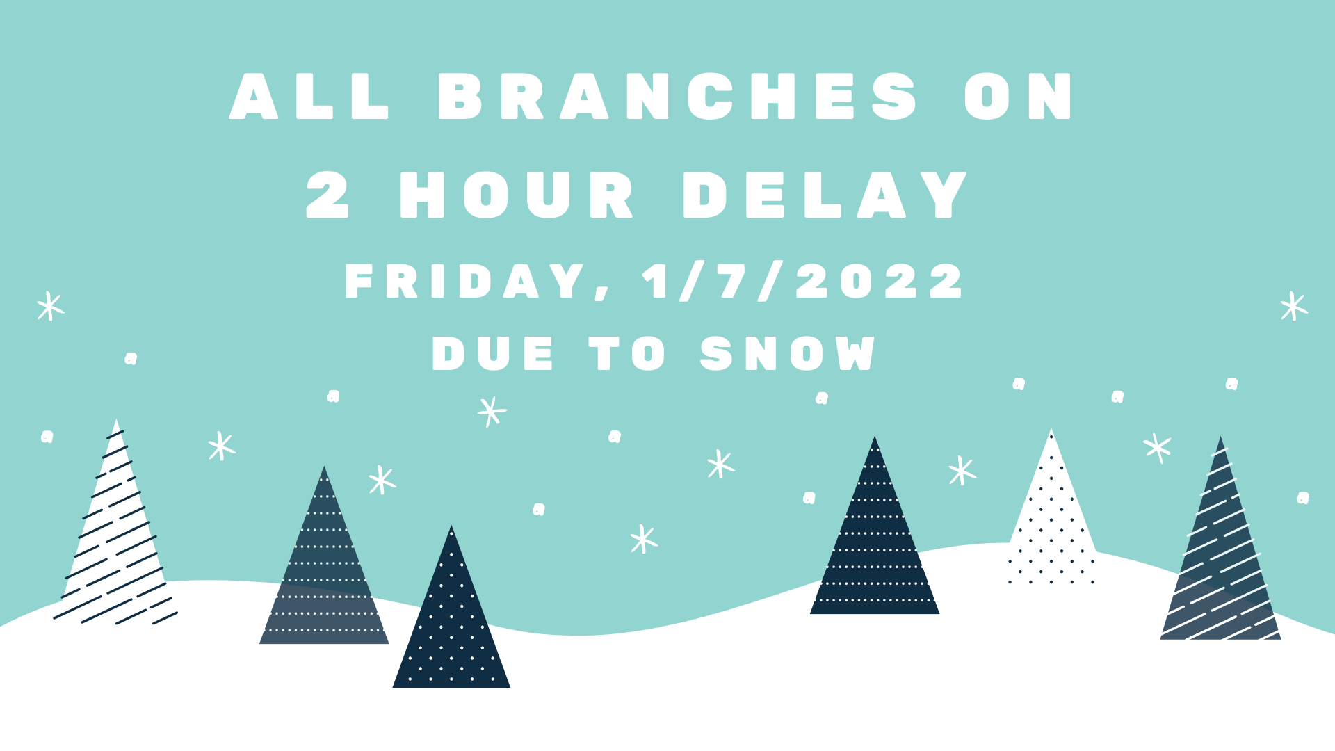 Two Hour Delay Snow – Parkersburg & Wood County Public Library