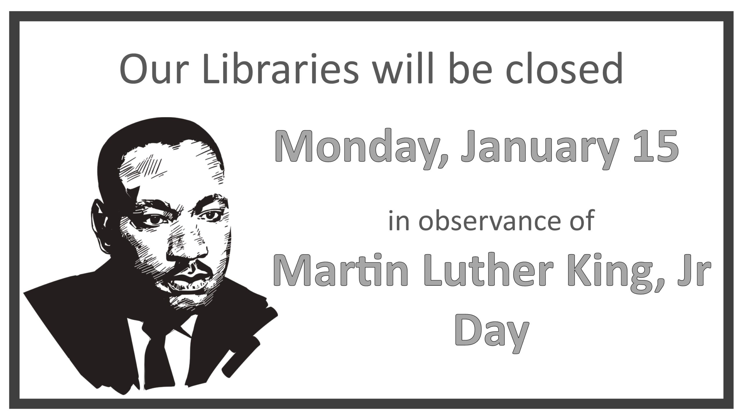 MLK closing – Parkersburg & Wood County Public Library